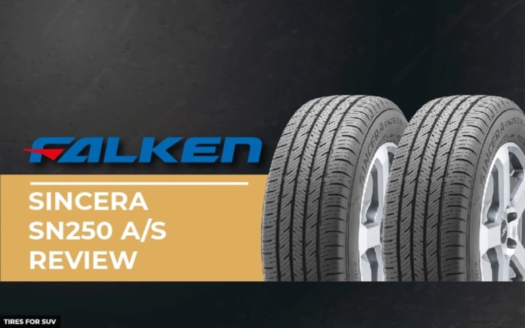 Falken Sincera SN250 A/S Review: Traction and Comfort Combined - Hot Vehs: Hot Vehicles News and ...